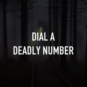 Dial a Deadly Number - Rotten Tomatoes