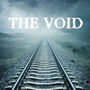 The Void - Rotten Tomatoes