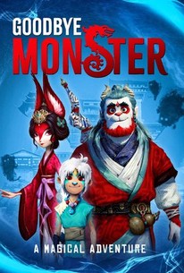 Goodbye Monster | Rotten Tomatoes
