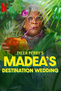 Madea's Destination Wedding | Cast and Crew | Rotten Tomatoes