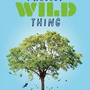 Project Wild Thing - Rotten Tomatoes