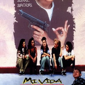 Mi Vida Loca (1993) - Rotten Tomatoes