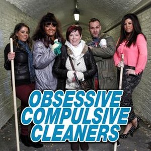 Obsessive Compulsive Cleaners - Rotten Tomatoes