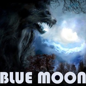 Blue Moon - Rotten Tomatoes