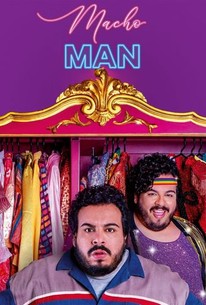 Macho Man | Rotten Tomatoes