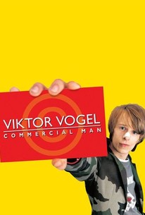 Viktor Vogel: Commercial Man | Rotten Tomatoes