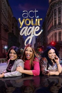 Act Your Age: Season 1 | Rotten Tomatoes