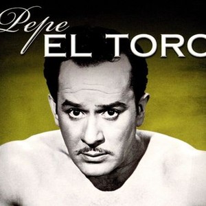 Pepe el toro - Rotten Tomatoes