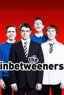 The Inbetweeners | Rotten Tomatoes