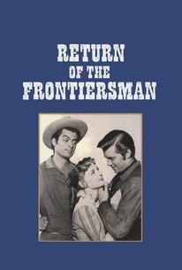 Return of the Frontiersman | Rotten Tomatoes