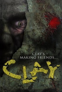Clay (2007) | Rotten Tomatoes