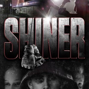 Shiner - Rotten Tomatoes