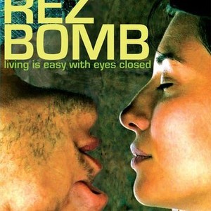 Rez Bomb - Rotten Tomatoes