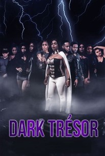 Dark Trésor | Rotten Tomatoes