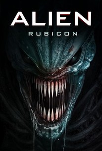 Alien Rubicon | Rotten Tomatoes