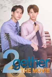 2gether The Movie | Rotten Tomatoes