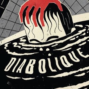Diabolique - Rotten Tomatoes