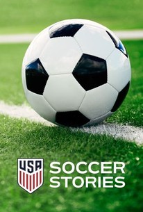 US Soccer Stories | Rotten Tomatoes