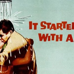 It Started With a Kiss - Rotten Tomatoes