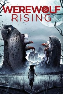 Werewolf Rising (2014) | Rotten Tomatoes