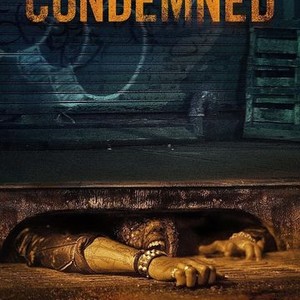 Condemned - Rotten Tomatoes