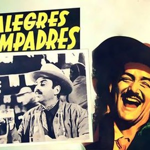 Los tres alegres compadres - Rotten Tomatoes