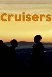 Cruisers | Rotten Tomatoes
