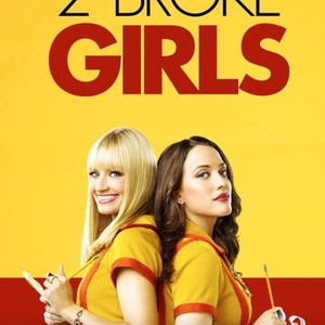 2 Broke Girls: Season 6, Episode 22 - Rotten Tomatoes