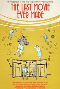 The Last Movie Ever Made | Rotten Tomatoes