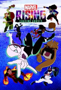 Marvel Rising: Chasing Ghosts | Rotten Tomatoes