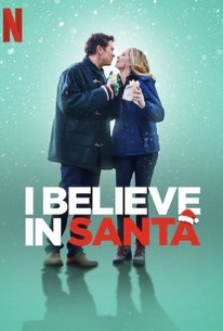 I Believe in Santa | Rotten Tomatoes