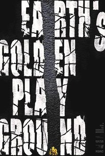 Earth's Golden Playground | Audience Reviews | Rotten Tomatoes