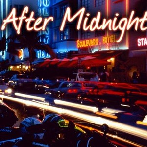 After Midnight - Rotten Tomatoes