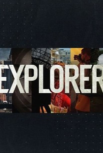 Explorer: Season 9 | Rotten Tomatoes