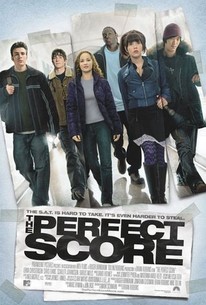The Perfect Score | Rotten Tomatoes