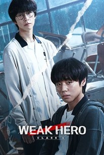 Weak Hero Class 1: Season 1 | Rotten Tomatoes