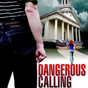 Dangerous Calling - Rotten Tomatoes