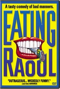 Eating Raoul (1982) - Rotten Tomatoes