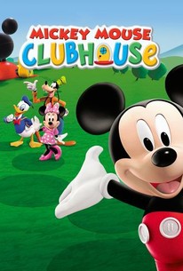 Mickey Mouse Clubhouse | Rotten Tomatoes