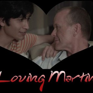 Loving Martin - Rotten Tomatoes