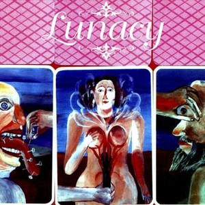 Lunacy - Rotten Tomatoes