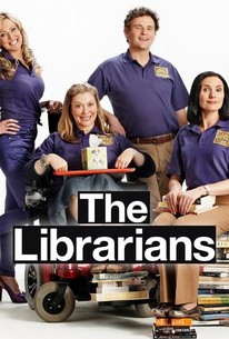 The Librarians (2007) | Rotten Tomatoes