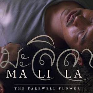 Malila: The Farewell Flower - Rotten Tomatoes