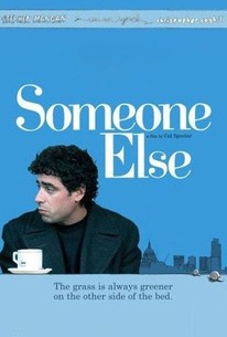 Someone Else | Rotten Tomatoes
