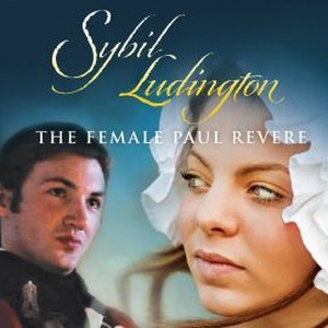Sybil Ludington: The Female Paul Revere - Rotten Tomatoes