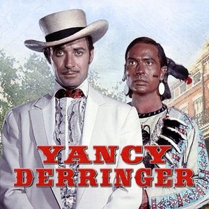 Yancy Derringer - Rotten Tomatoes