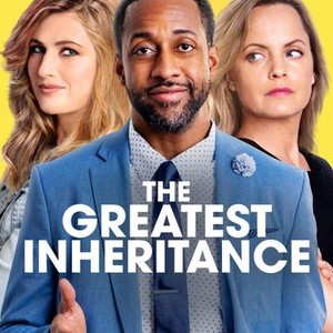The Greatest Inheritance - Rotten Tomatoes