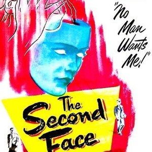 The Second Face - Rotten Tomatoes