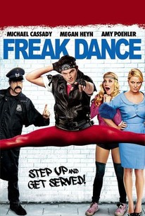 Freak Dance | Rotten Tomatoes
