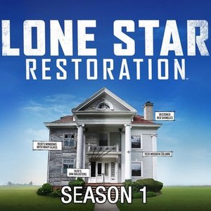 Lone Star Restoration - Rotten Tomatoes
